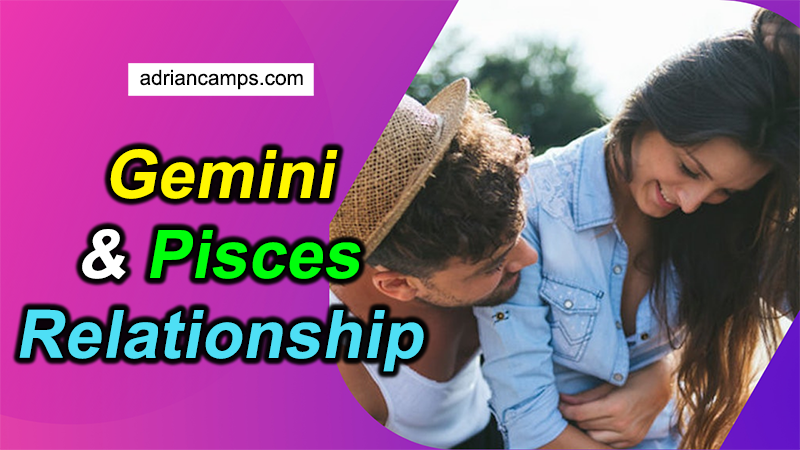 Gemini and Pisces Relationship: Are They Good Together? - AdrianCamps ...